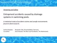 [PPT] - Measurement of entrapment hazards caused by drainage systems in ...