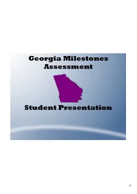 [PPT] - GEORGIA MILESTONES GEORGIA MILESTONES GEORGIA MILESTONES What ...