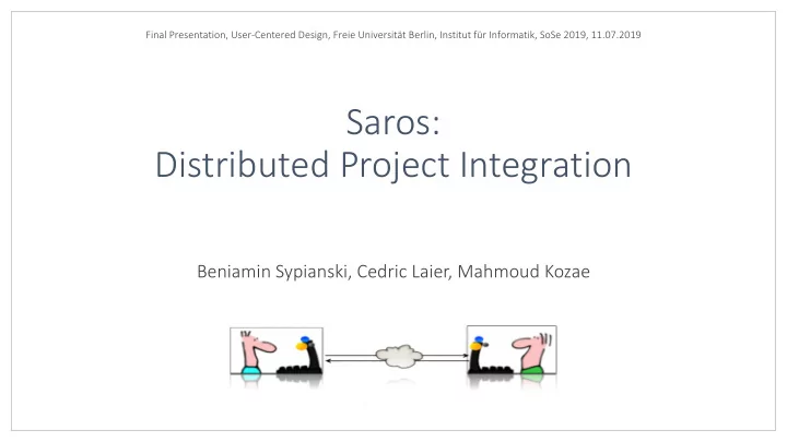 [PPT] - Saros: Distributed Project Integration Beniamin Sypianski ...