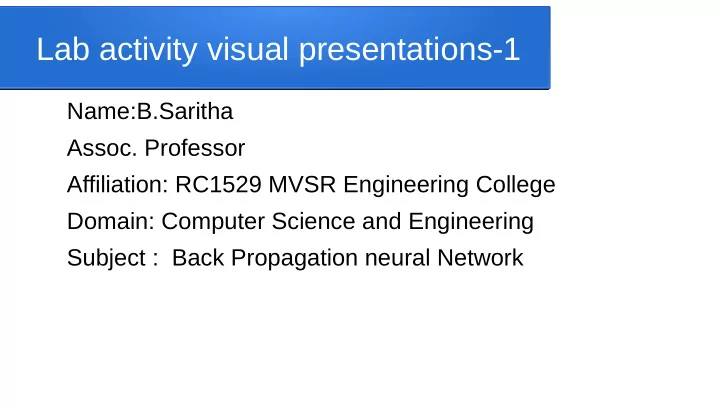 [PPT] - Lab activity visual presentations-1 Name:B.Saritha Assoc. Professor PowerPoint ...