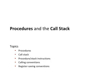 [PPT] - Procedures and the Call Stack Topics Procedures Call stack PowerPoint Presentation - 711216