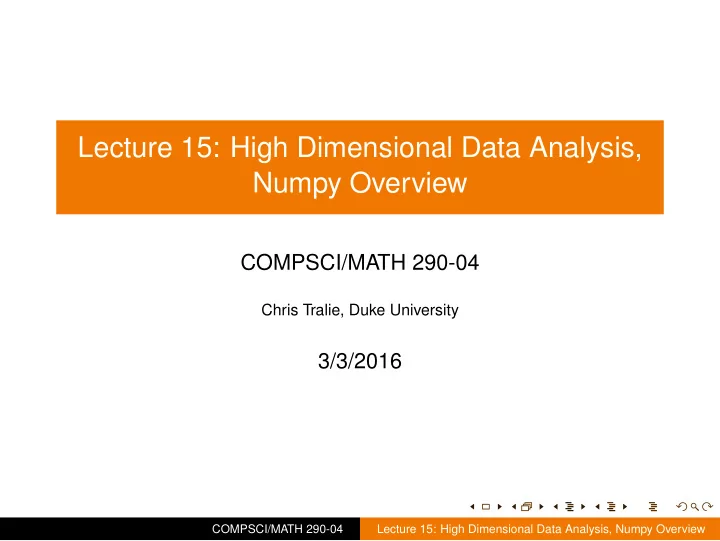 PPT Lecture 15 High Dimensional Data Analysis Numpy Overview PPT Lecture 15 High Dimensional Data Analysis Numpy Overview
